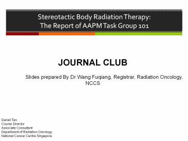 PPT – Stereotactic Body Radiation Therapy: The Report of AAPM Task ...