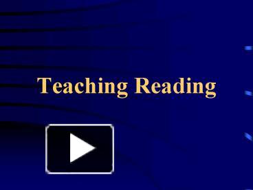 PPT – Teaching Reading PowerPoint presentation | free to download - id ...