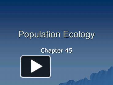 PPT – Population Ecology PowerPoint presentation | free to download ...