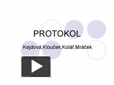 PPT – PROTOKOL PowerPoint presentation | free to view - id: 71c895-MjBjN