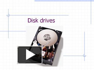 Disk drives presentation | free to download