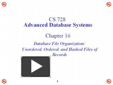 CS 728 Advanced Database Systems Chapter 16 presentation | free to download