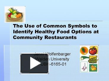 The Use of Common Symbols to Identify Healthy Food Options at Community ...