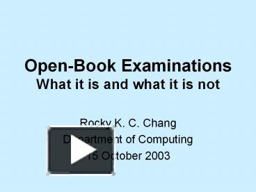 Open-Book Examinations What it is and what it is not presentation ...