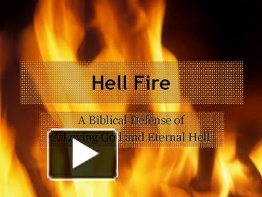 PPT – Hell Fire PowerPoint presentation | free to download - id: 71e4d8 ...