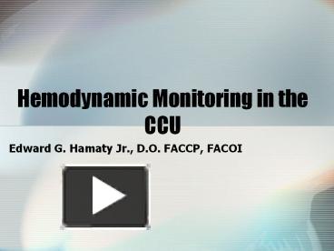 PPT – Hemodynamic Monitoring in the CCU PowerPoint presentation | free ...