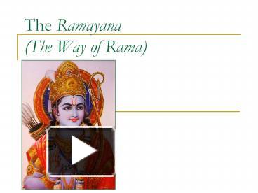 The Ramayana (The Way of Rama) presentation | free to view