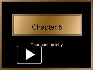 PPT – Thermochemistry PowerPoint presentation | free to download - id ...