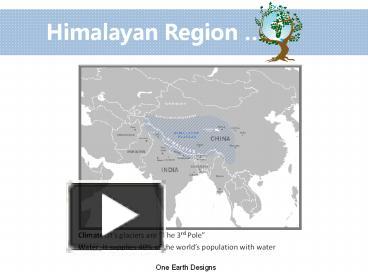 PPT – Himalayan%20Region%20 PowerPoint presentation | free to download ...