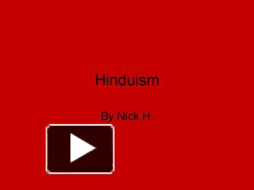 PPT – Hinduism PowerPoint presentation | free to download - id: 71fd56 ...