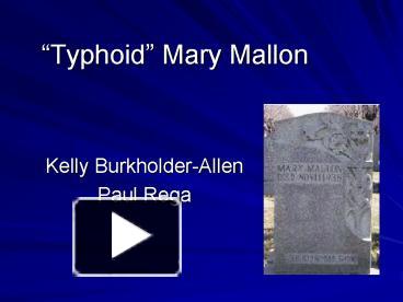 Typhoid Mary Mallon presentation | free to view