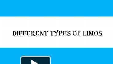 Different types of limos presentation | free to download