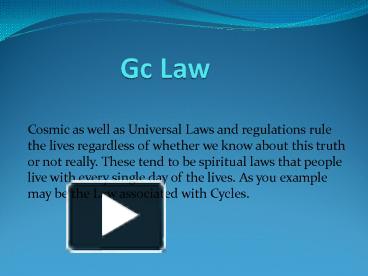 PPT – gc law PowerPoint presentation | free to download - id: 720689-OGNmO