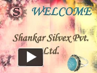 PPT – 925 Sterling Silver Jewellery PowerPoint presentation | free to ...