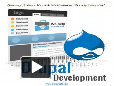 PPT – Omkarsoft.com - Drupal Development Services Bangalore PowerPoint ...