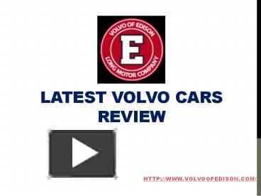 Latest Volvo Cars Review presentation | free to download