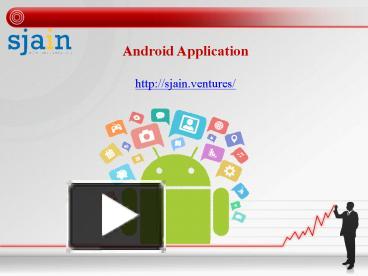PPT – Android /application PowerPoint presentation | free to download ...