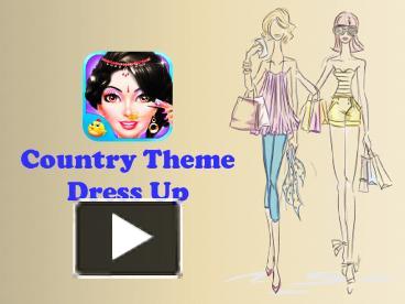 PPT – Country Theme Dress Up PowerPoint presentation | free to download ...