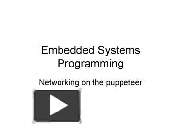 PPT – Embedded Systems Programming PowerPoint presentation | free to ...