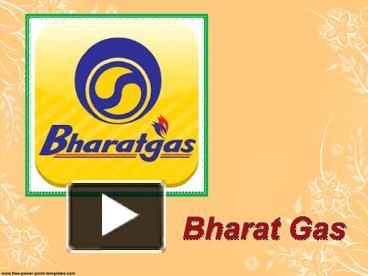 Bharat Gas New Connection presentation | free to download