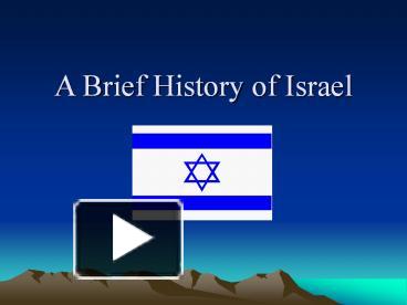 A Brief History of Israel presentation | free to view