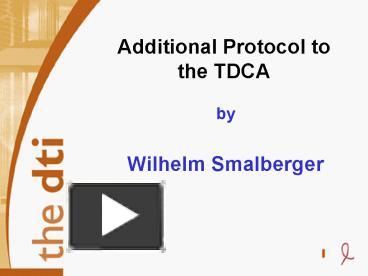 Additional Protocol to the TDCA presentation | free to download