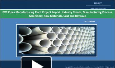 PVC pipes manufacturing plant project report presentation | free to ...