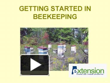 GETTING STARTED IN BEEKEEPING presentation | free to view
