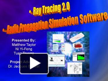 Ray Tracing 2'0 Wireless LAN Deployment Tool presentation | free to view