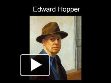 PPT – Edward Hopper PowerPoint presentation | free to download - id ...