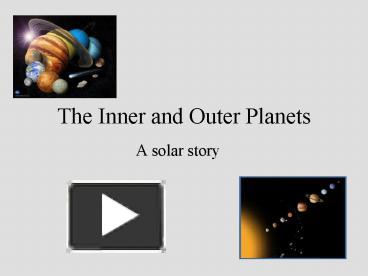 The Inner and Outer Planets presentation | free to view