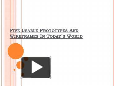 PPT – Five Usable Prototypes And Wireframes In Today’s World PowerPoint ...