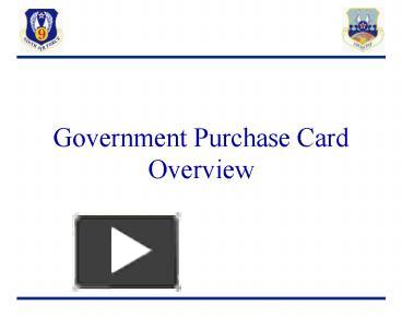 Government Purchase Card Overview presentation | free to view