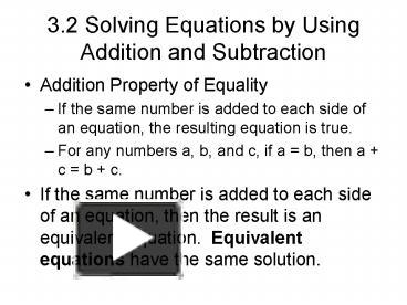3.2 Solving Equations by Using Addition and Subtraction presentation ...
