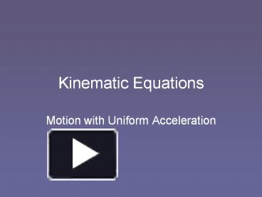 Kinematic Equations presentation | free to download