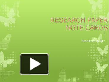 PPT – Research Paper Note Cards PowerPoint presentation | free to ...
