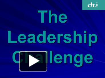 The Leadership Challenge presentation | free to view