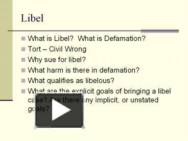 PPT – Libel PowerPoint presentation | free to view - id: 726a2e-NmMxZ