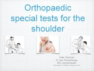 Orthopaedic special tests for the shoulder presentation | free to view