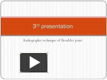 Radiographic technique of Shoulder joint presentation | free to download
