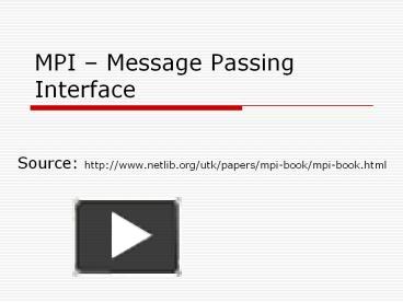 PPT – MPI PowerPoint presentation | free to view - id: 728bdf-YzgwY