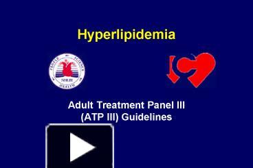 Adult Treatment Panel III (ATP III) Guidelines presentation | free to view