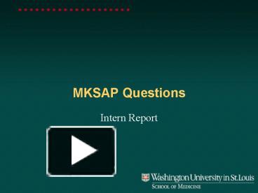 MKSAP Questions presentation | free to view