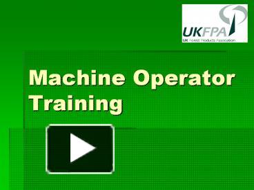 Machine Operator Training presentation | free to view