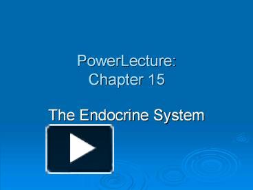 PPT – PowerLecture: Chapter 15 PowerPoint presentation | free to ...