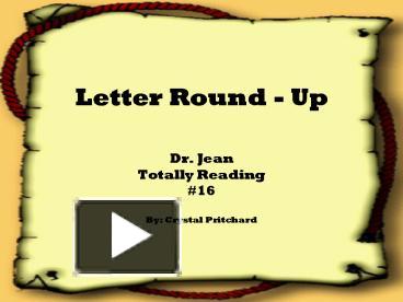 PPT – Letter Round - Up PowerPoint presentation | free to download - id ...