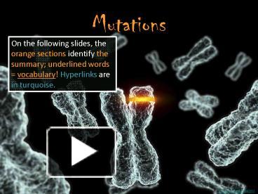 PPT – Mutations PowerPoint presentation | free to view - id: 72ada5-YWRjN
