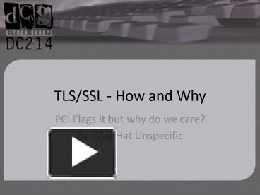 PPT – TLS/SSL - How and Why PowerPoint presentation | free to download ...