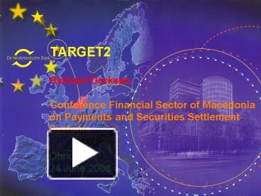 PPT – TARGET2 PowerPoint presentation | free to download - id: 72bd8b-NTQxY