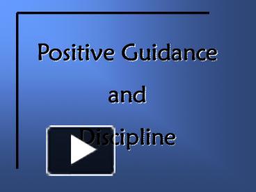 Positive Guidance presentation | free to view
